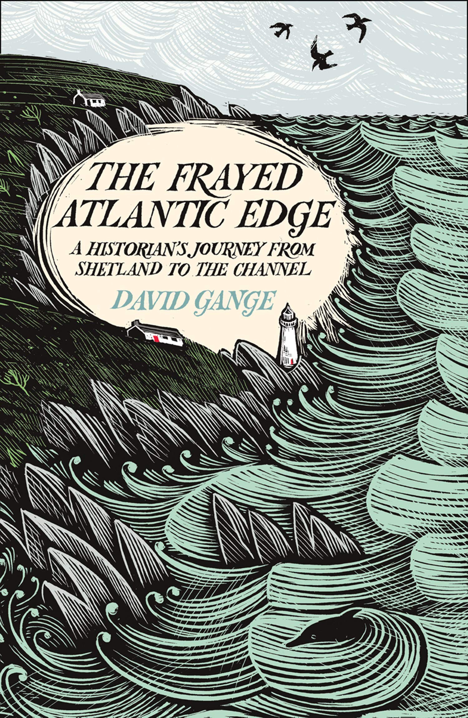 Review: The Frayed Atlantic Edge; a Historian’s Journey from Shetland ...